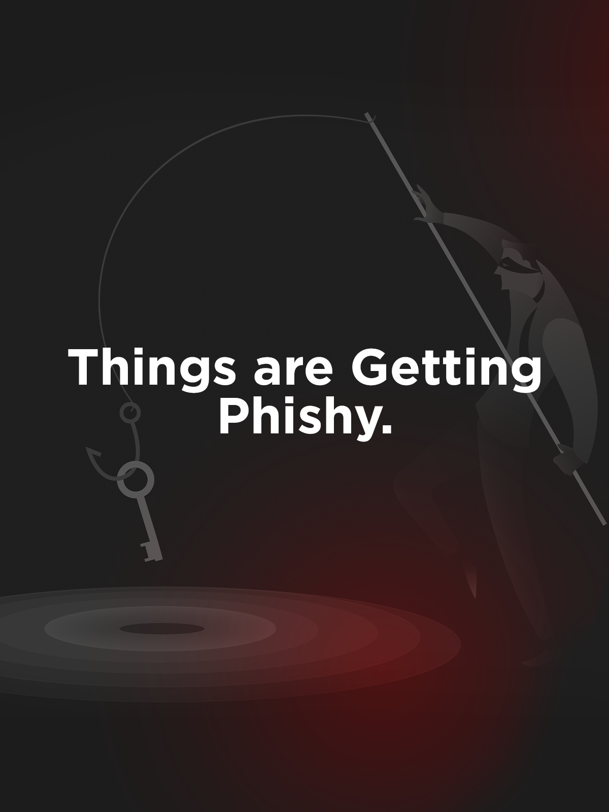 Things are Getting Phishy - Avexon Security